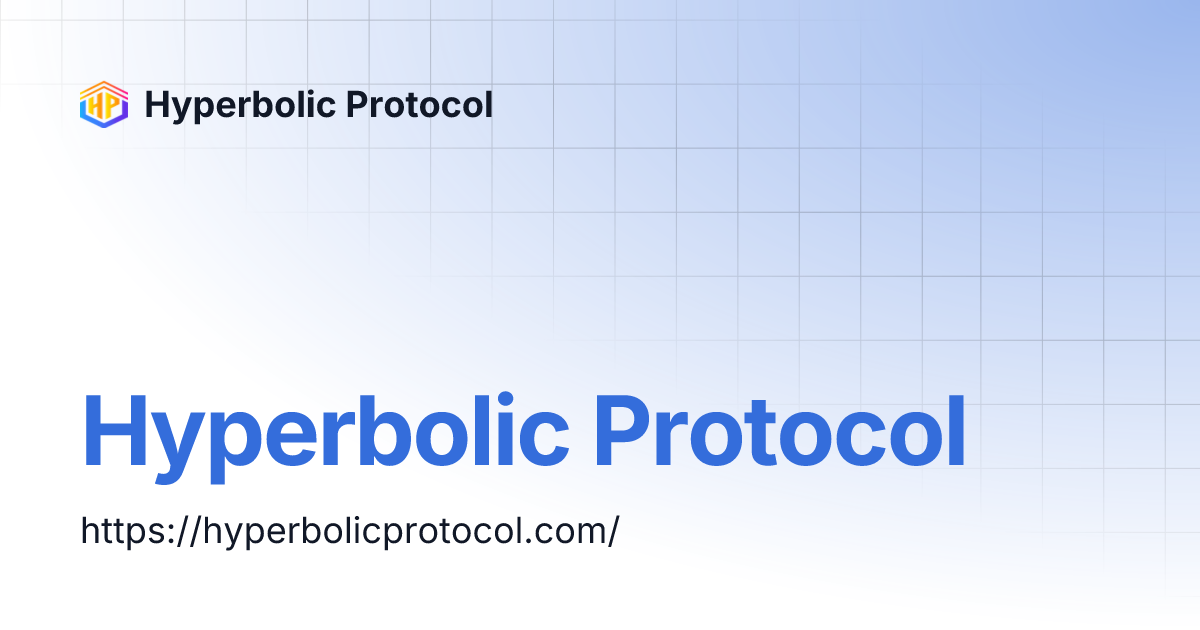 Hyperbolic Protocol | Hyperbolic Protocol